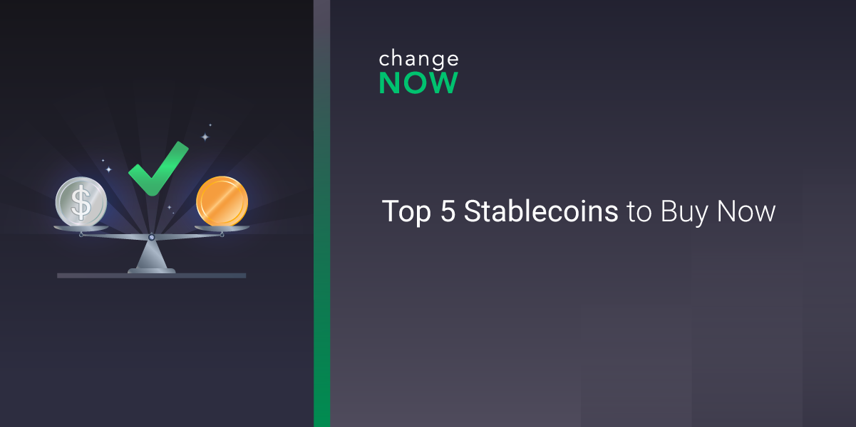 Top 5 Stablecoins to Buy Now